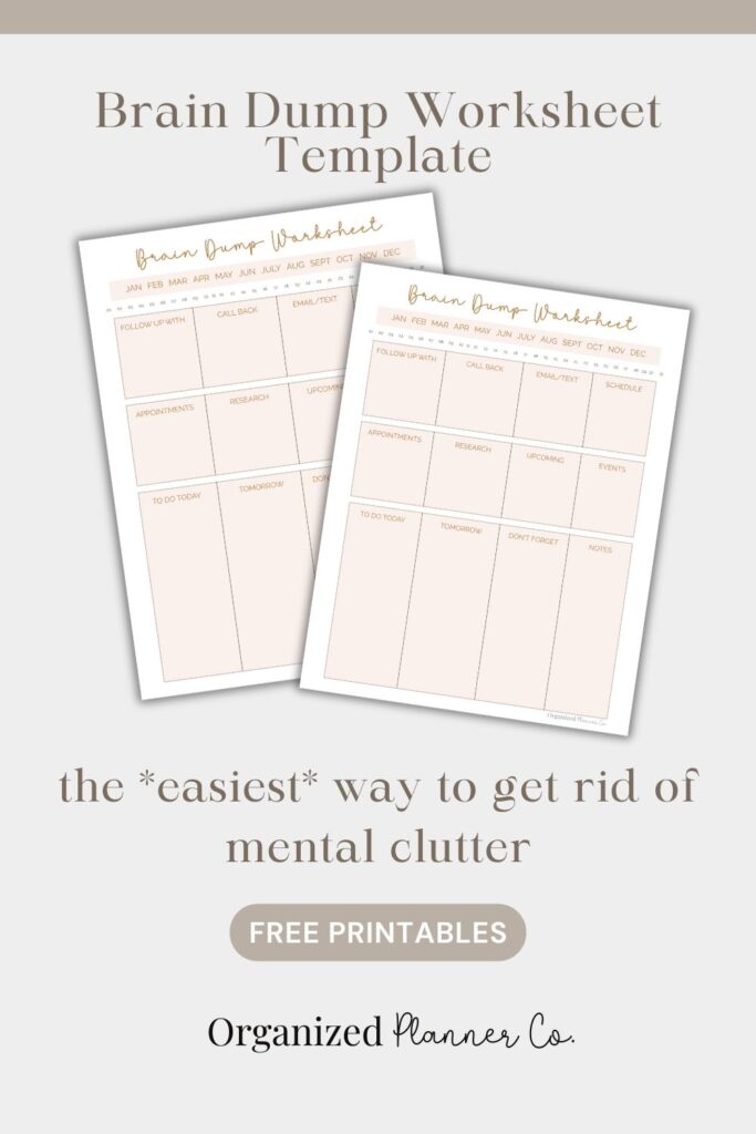 Brain Dump Worksheet (Free Printable) - organizedplannerco.com