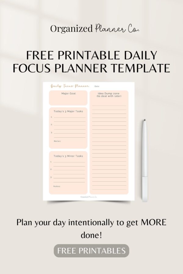 Free Daily Focus Goal Planner Printable - organizedplannerco.com