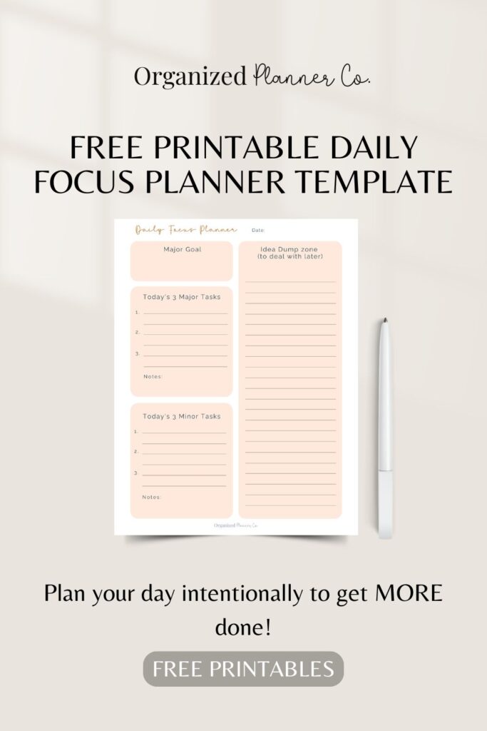 Free Daily Focus Goal Planner Printable - organizedplannerco.com