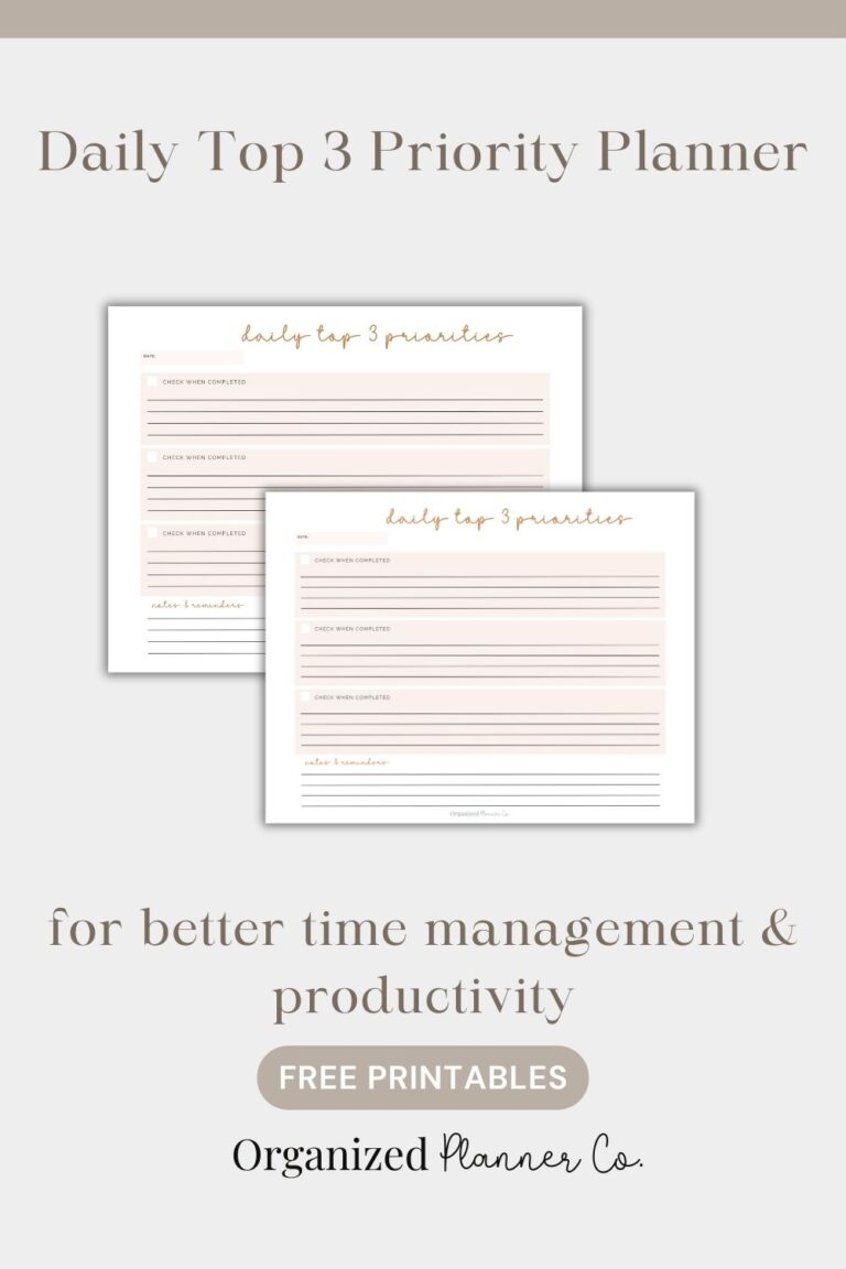 Daily Top 3 Priorities Template (Free Printable) - organizedplannerco.com