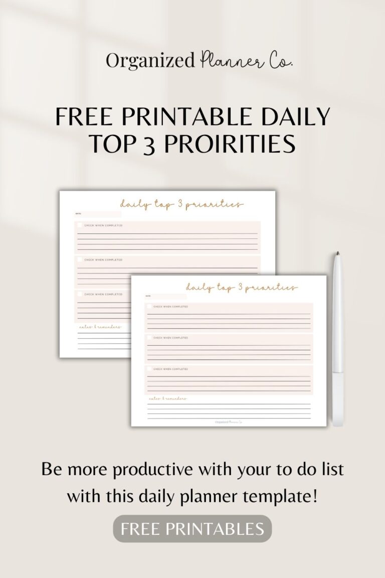 Daily Top 3 Priorities Template (Free Printable) - organizedplannerco.com