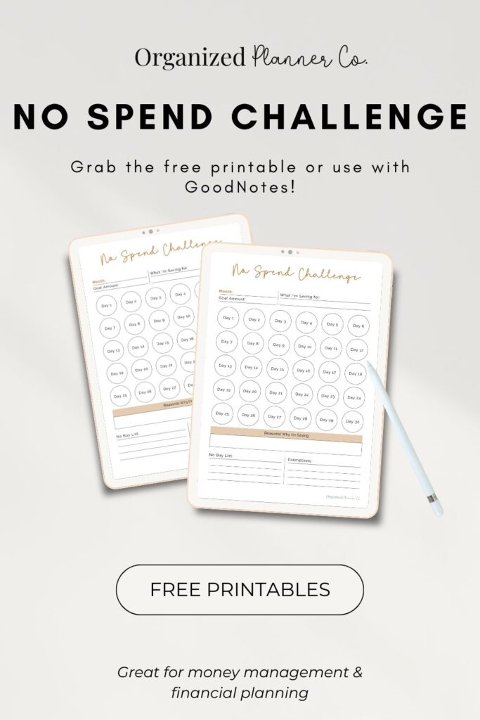 Free No Spend Challenge Printable - organizedplannerco.com