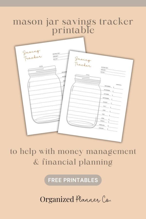 Free Printable Mason Jar Savings Tracker - organizedplannerco.com
